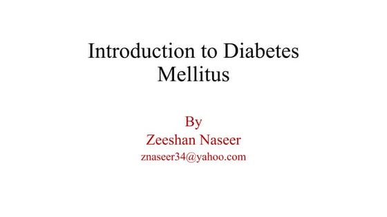Diabetes mellitus (Definition, Classification, Clinical features ...