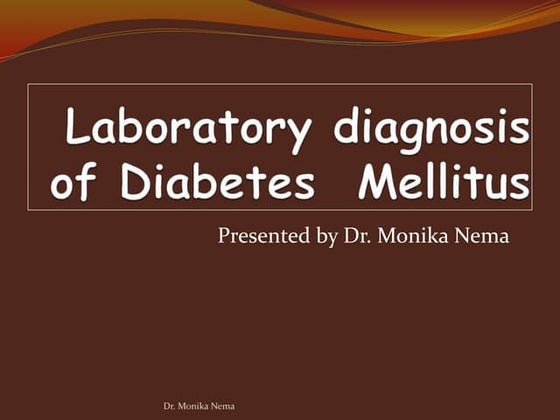Diabetes mellitus (Definition, Classification, Clinical features ...