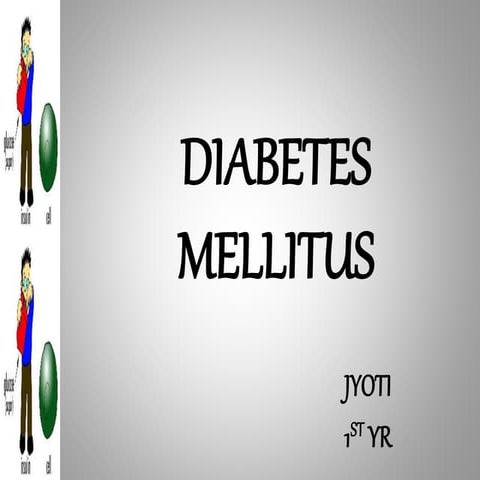 Diabetes mellitus -INTRODUCTION,TYPES OF DIABETES MELLITUS | PPT