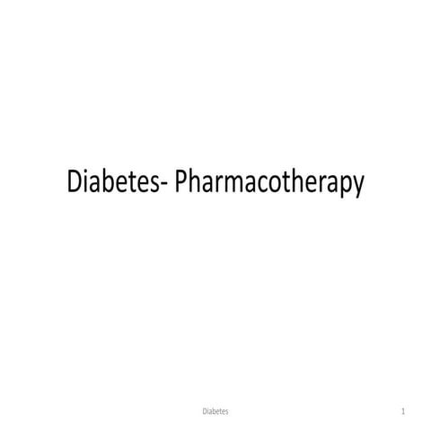 Diabetes pharmacotherapy(1) | PPTX
