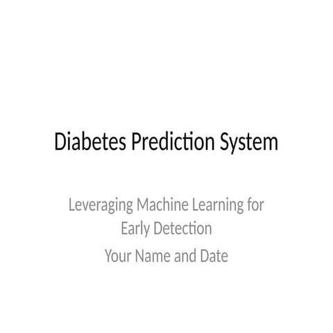 Diabetes_Prediction_System_Presentation.pptx