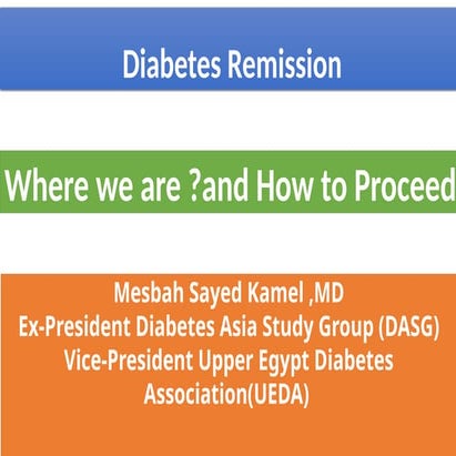 Diabetes Remission a new hope and modality new.pptx