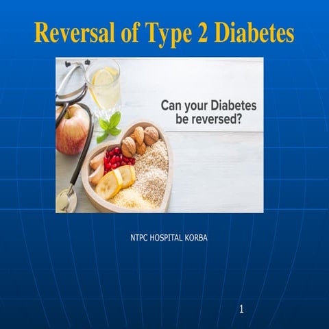DIABETES REVERSAL guide for healthy final.PPT