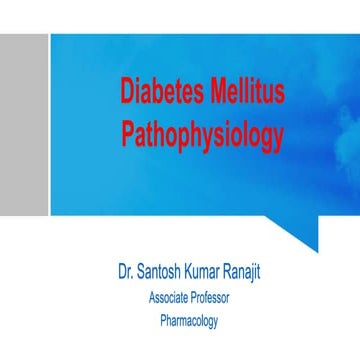 Diabetes mellitus pathophysiology | PPTX