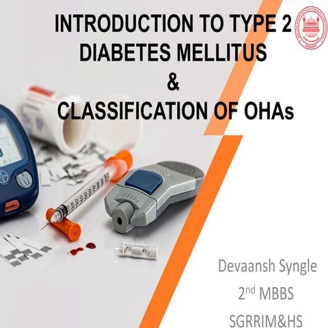 Introduction to type 2 diabetes and classification of OHAs | PDF