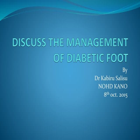 management Diabetic foot | PPTX