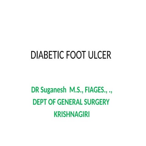 DIABETIC FOOT ULCER clinical features and management | PPTX