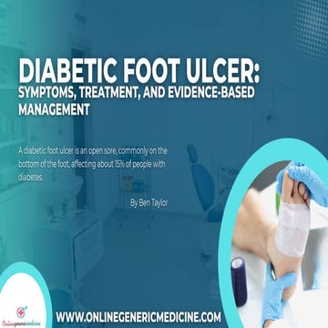 Diabetic Foot Ulcer Symptoms, Treatment, and Evidence-Based Management.pdf