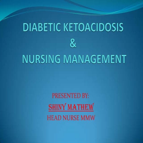 Diabetic ketoacidosis | PPTX