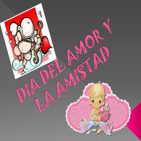 Dia del amor y la amistad, dia | PPTX