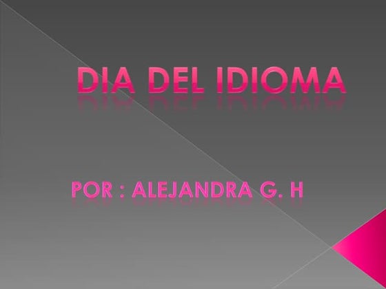 23 de abril Dia del idioma español | PPT