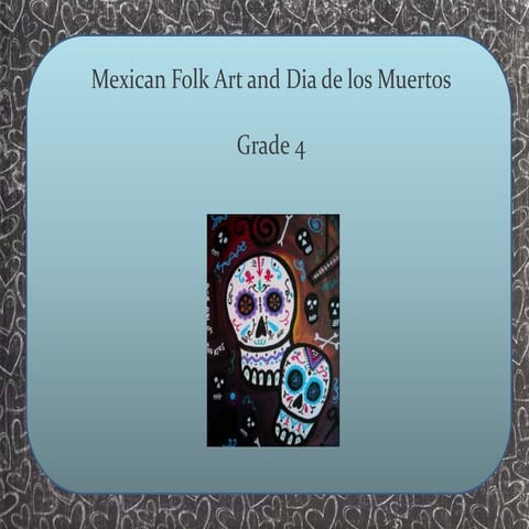 Dia de los muertos | PPT