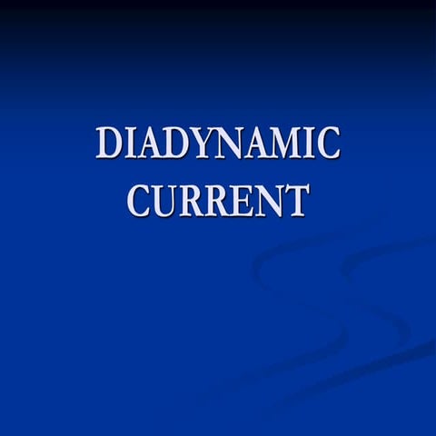 DIADYNAMIC CURRENT.pptx