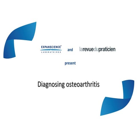 Diagnosing osteoarthritis | PPT