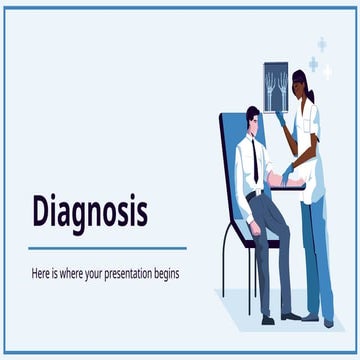 Diagnosis, descpipton of the process for doctors | PPT