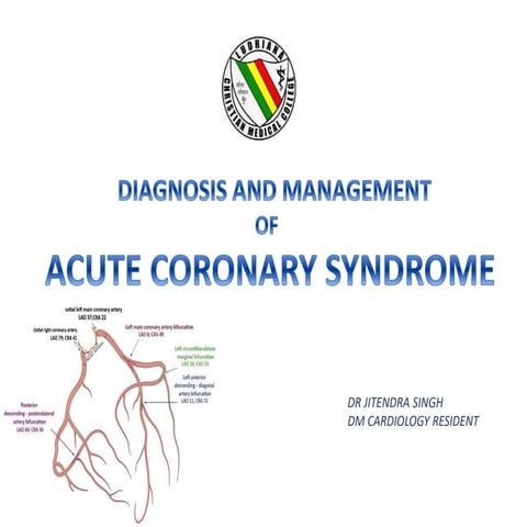 DIAGNOSIS AND MANAGEMENT OF ACS copy.pptx | Heart and Cardiovascular ...