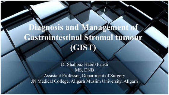 GastroIntestinal Stromal tumors. | PPT