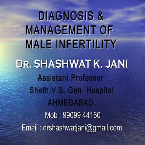 Diagnosis and management of male infertility | PPT