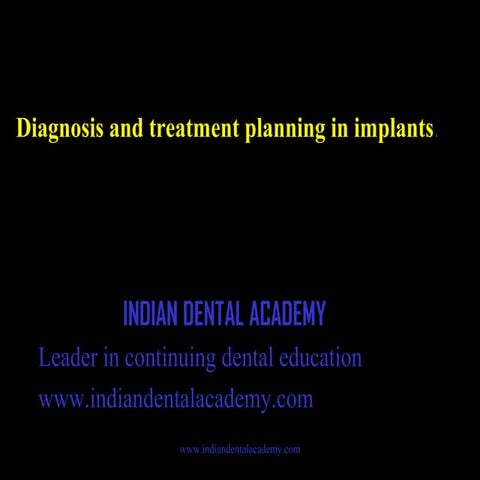 Diagnosis and treatment planning in implants 2. /certified fixed ...