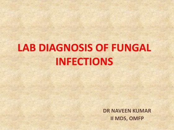 Laboratory diagnosis of fungal infections | PPT