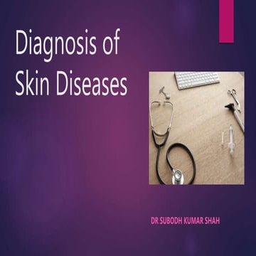 Diagnosis of SKIN DISEASE | PPT