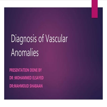 diagnosis of vascular anomalies.pptx