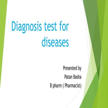 Diagnosis test for diseases | PPTX
