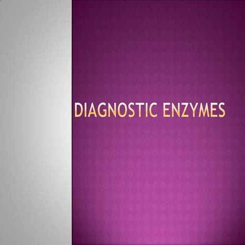 Diagnostic enzymes | PPTX