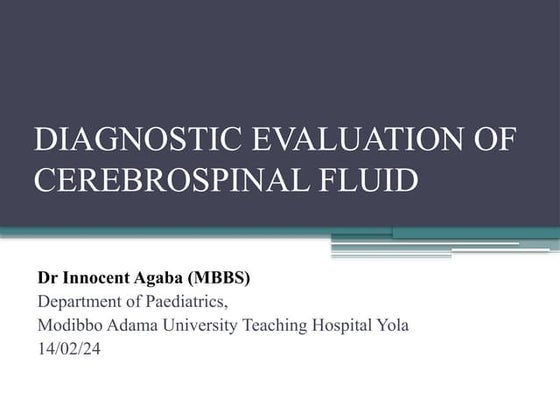 Cerebrospinal fluid (CSF) and interpreting lumbar puncture | PPT