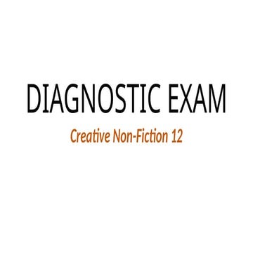 DIAGNOSTIC EXAM CREATIVE NONFICTION 12.pptx