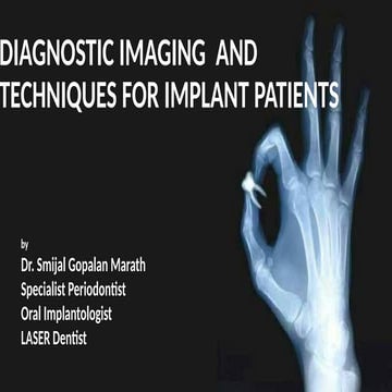 Diagnostic Imaging and Techniques for implant patients - Dr Smijal ...