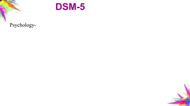 DSM IV & DSM-5 differences | PPTX