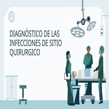 DIAGNOSTICO DE INFECCION DE SITIO QUIRRIGICO.pptx