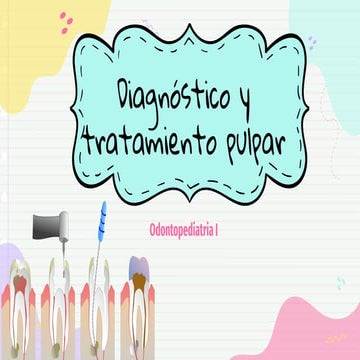 Diagnostico y tratamiento pulpar odontopediatria l.pdf