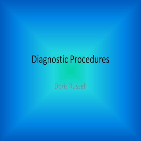 Diagnostic Procedures | PPTX