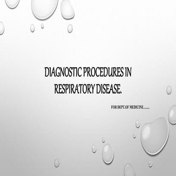 Diagnostic procedures in respiratory disease | PPT