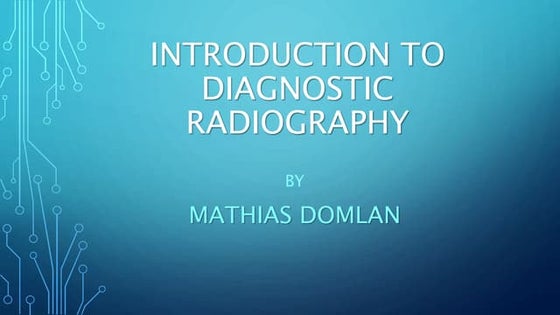 Introduction to radiology | PPT