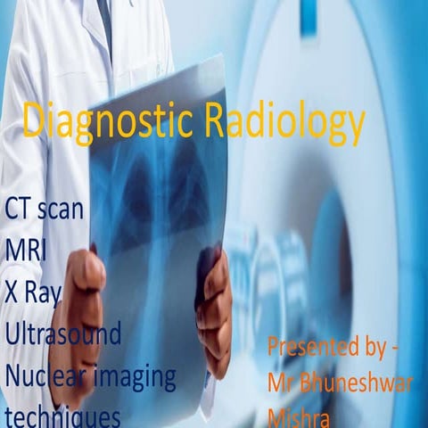 Diagnostic radiology | PPT