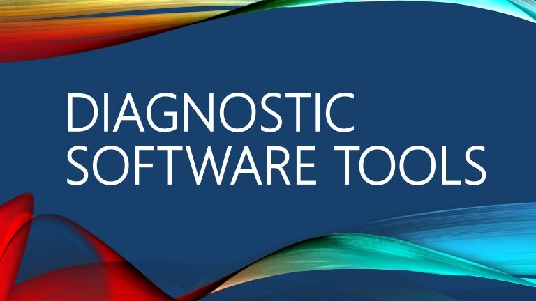 Diagnostic software tools