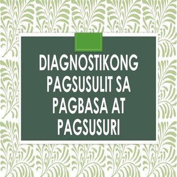 DIAGNOSTIKONG PAGSUSULIT SA PAGBASA.pptx