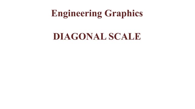 Plain scale and Diagonal Scale Engineering Graphics | PPTX