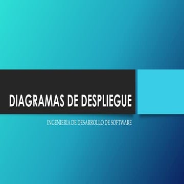 Diagramas de despliegue | PPTX