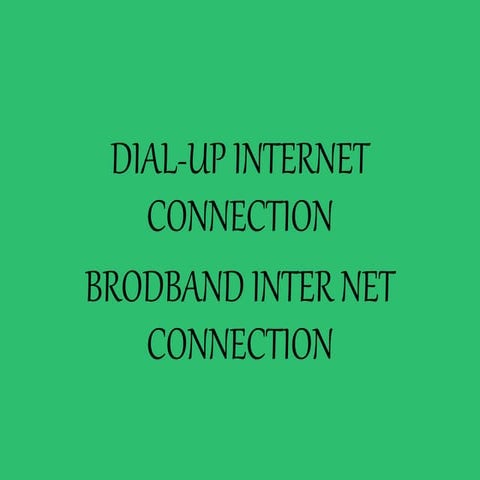 DIAL-UP INTERNET CONNECTION.pptx