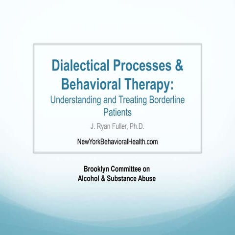 Dialectical Behavior Therapy | PPTX