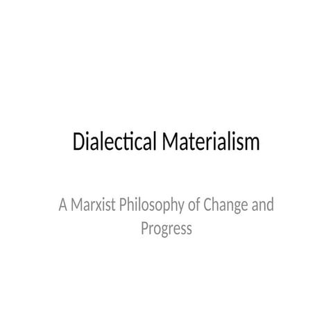 Dialectical_Materialism: Analysis of the relationship.pptx