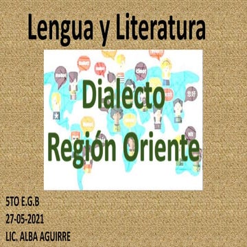 DIALECTOS REGIÒN ORIENTE 27-05-21.pptx