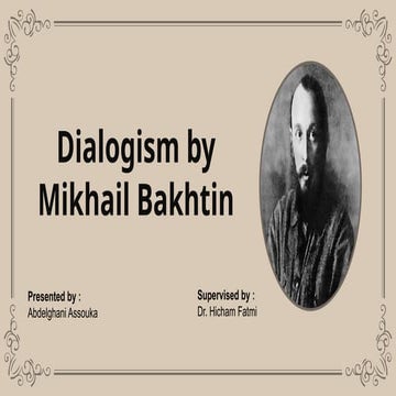 Dialogism by Mikhail Bakhtin........pptx