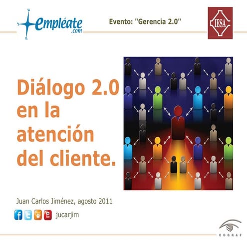 Diálogo 2.0 en la atención del cliente | PDF