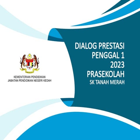 DIALOG PRESTASI 2023 SK TANAH MERAH PENDNAG KEDAH | PPTX