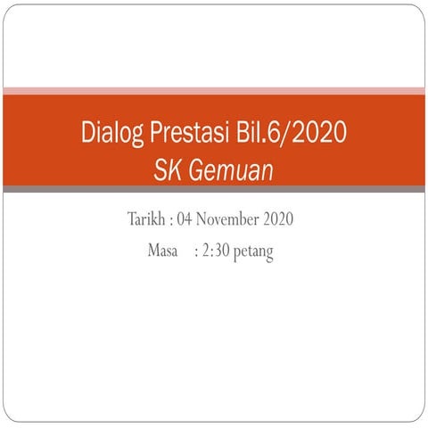 Dialog Prestasi Sekolah Untuk Simpanan SK | PPT